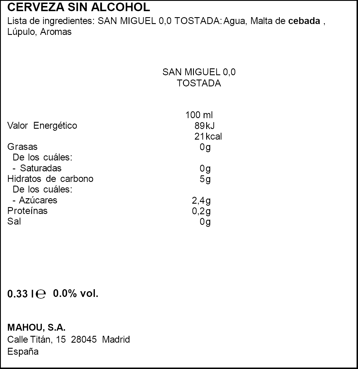 Cerveza sin alcohol San Miguel 00 Tostada 33cl | Ahorramas